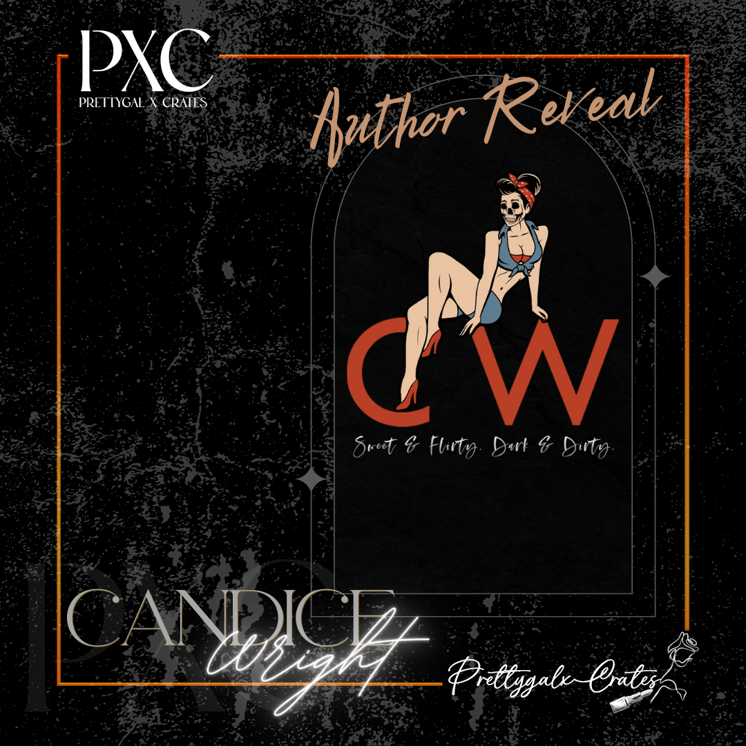 PxC 2024 Summer Author: Candice Wright – PrettygalPins